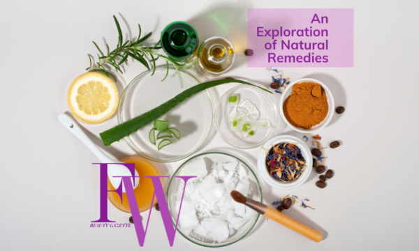 How to Take Advantage of Natural Beauty Remedies | Formidable Woman ...